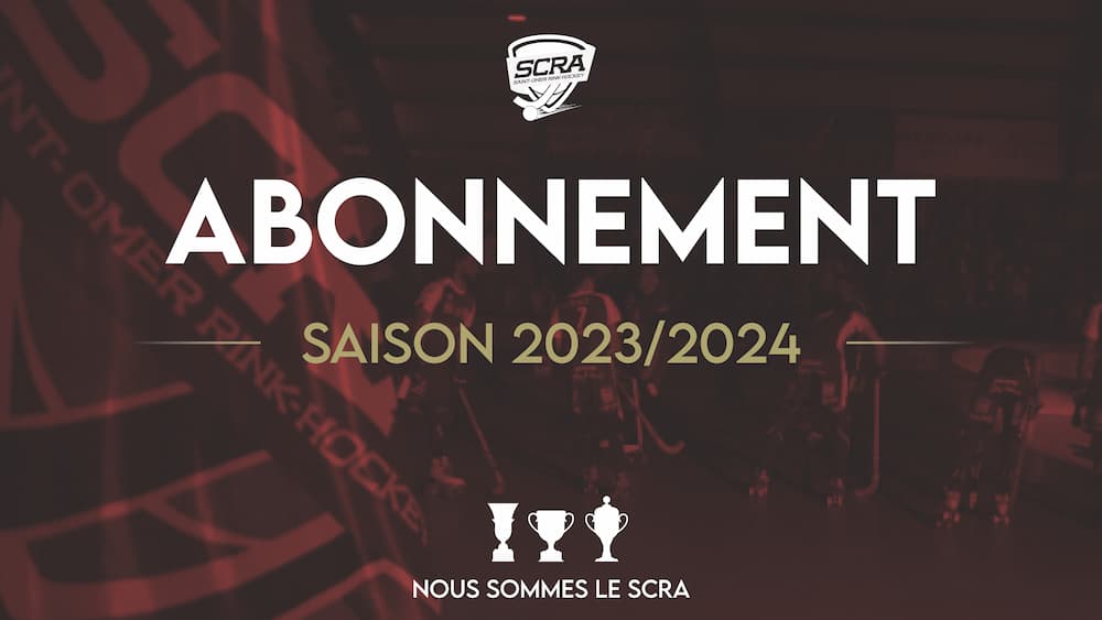 Abonnement : vivez la saison 2023/2024 avec le SCRA ! | SCRA - Skating ...